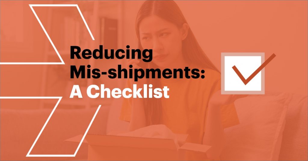 How to Reduce Mis-shipments: A Checklist | Xpdel